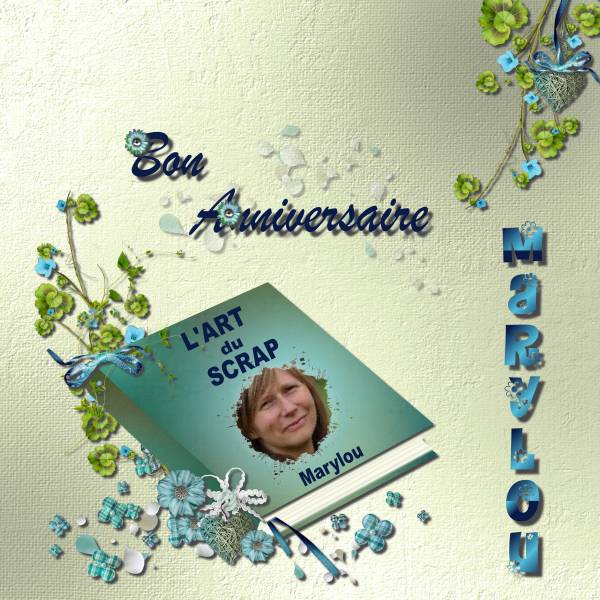 Bon Anniversaire Marylou | Forum Le monde du Scrap
